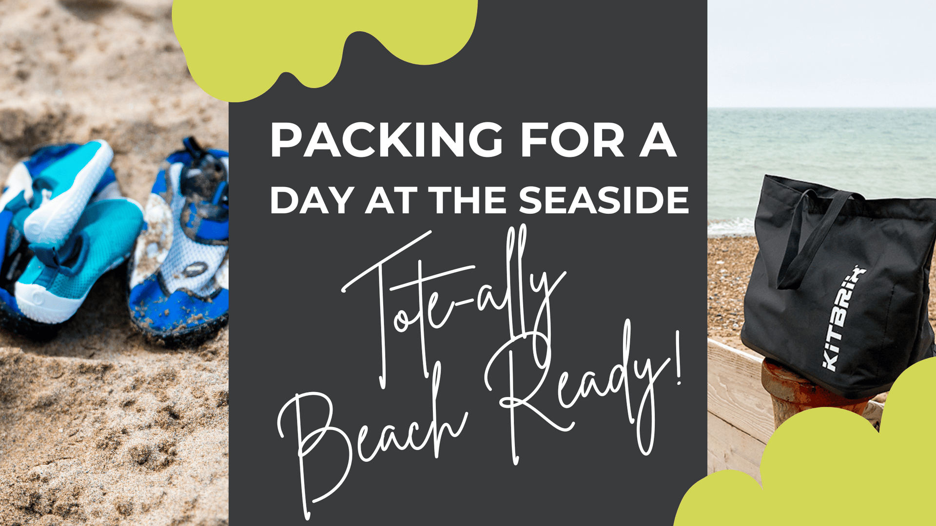 Tote-ally Beach Ready: packing for a day at the seaside & the bag to d ...